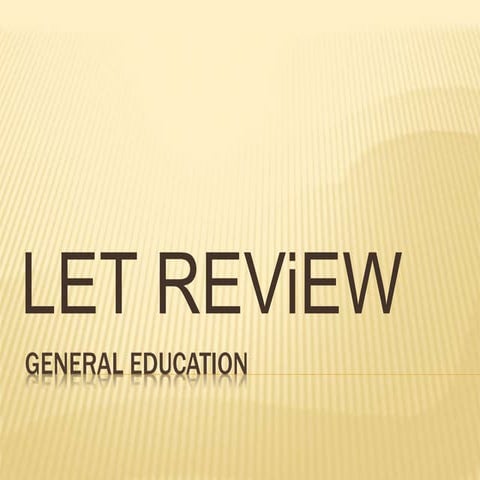 LET REVIEWER (GEN.ED) | PPT