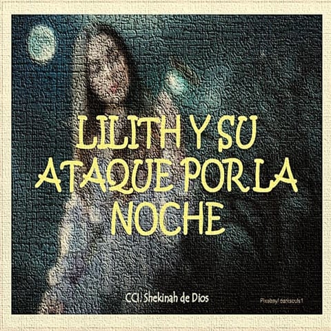 LILITH Y SU ATAQUE POR LA NOCHE | PDF