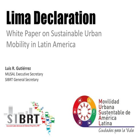 Lima declaration white paper on sustainable urban mobility in latin america | PPT