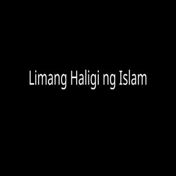 Limang Haligi ng Islam nnnnnnnnnnnnnnnnn | PPTX