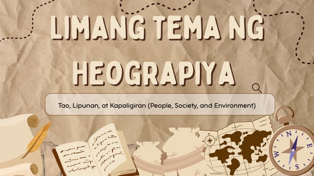 Ang limang tema ng heograpiya | PPTX