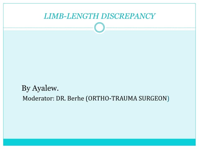 LEG LENGTH DISCREPANCY asessment and management.pptx