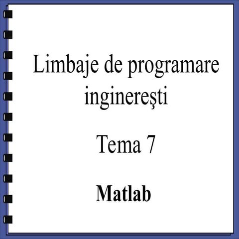 Limbaje de programare ingineresti - Matlab | PPT