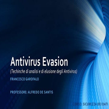 Antivirus & Antivirus Evasion | PPT