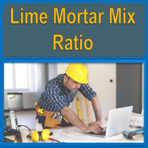 Lime mortar mix ratio | PPTX | Civil Engineering Industry | Industries