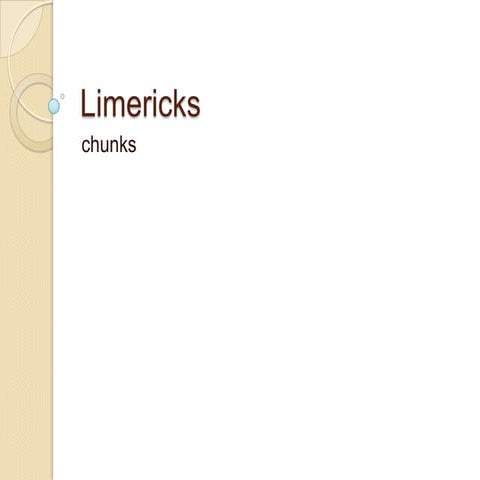 Limericks, chunk pattern | PPT