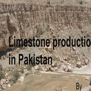 Limestone production in pakistan | PPTX