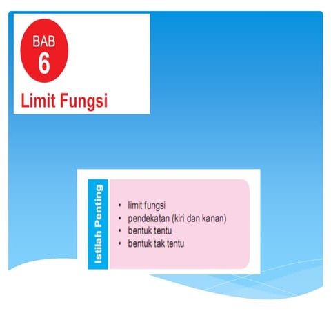 Limit dan Sifat-sifatnya | PPTX