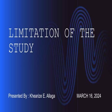 LIMITATION OF THE STUDY or research limitation | PPTX