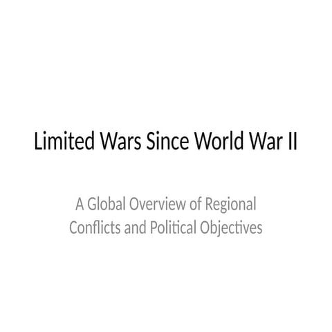 Limited_Wars_Presentation with examples_Updated.pptx
