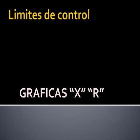 Limites de control para gráficos xr xs | PPTX