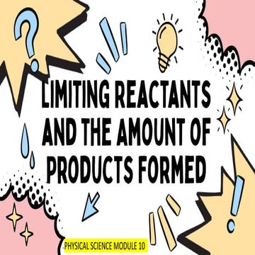 Limiting Reactants and the Amount of Products Forme.pptx