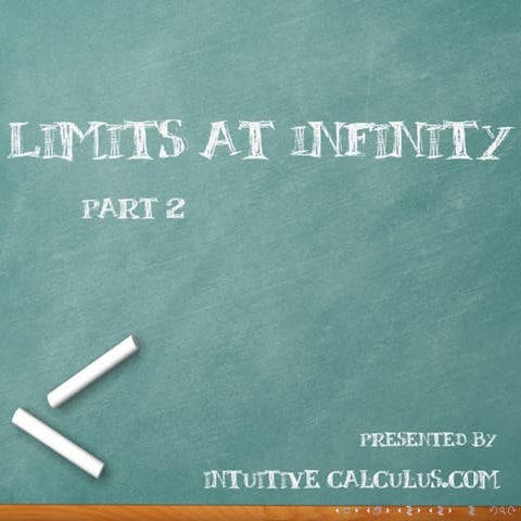 Limits At Infinity Part 2 Ppt