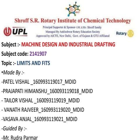 Limits and fits (machine design & industrial drafting ) | PPTX