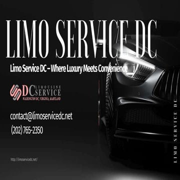 Limo Service DC Where Luxury Meets Convenience.pptx