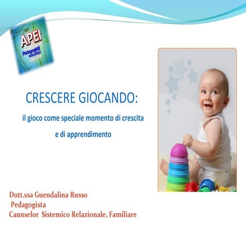 L'importanza del gioco nello sviluppo del bambino uimissimolt | PPT