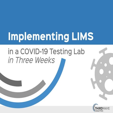 Implementing LIMS in a COVID-19 testing lab in three weeks | PDF ...