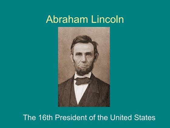 Abraham lincoln powerpoint | PPTX | Death, Injury, or Military Conflict ...