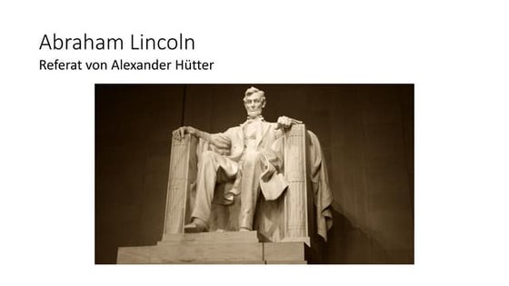 Abraham lincoln powerpoint | PPTX | Death, Injury, or Military Conflict ...