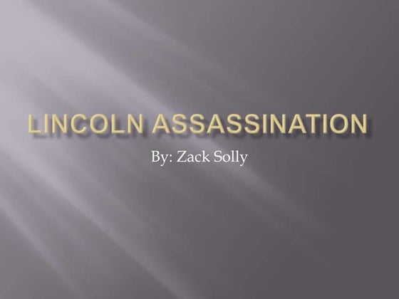 The Assassination Of Abraham Lincoln | PPT