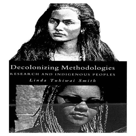 linda-tuhiwai-smith-decolonizing-methodologies-research-and-indigenous ...