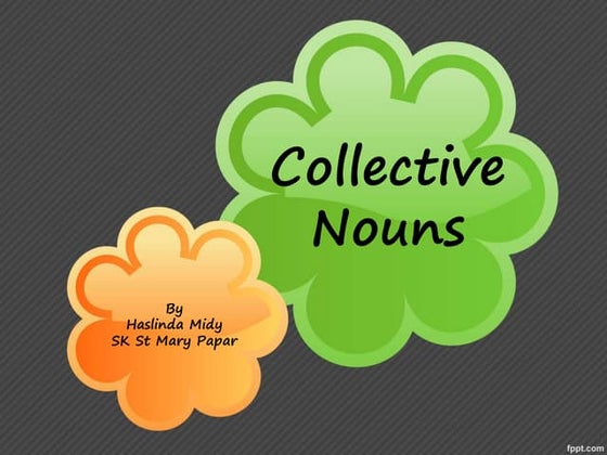 Collective Nouns for the class of 4th graders | PPT