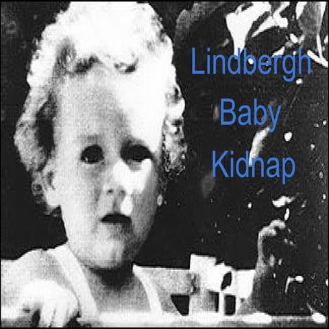 Lindbergh baby kidnap | PPT