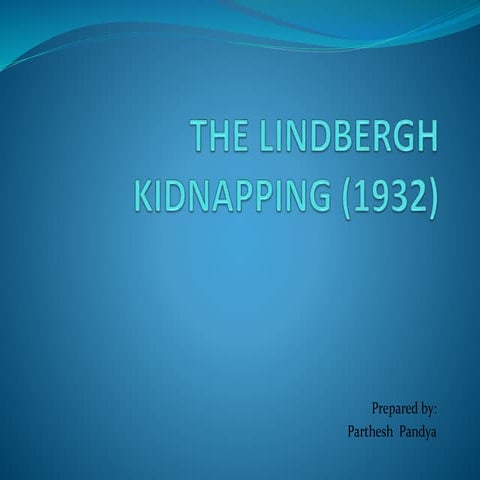 Lindbergh baby kidnapping | PPTX