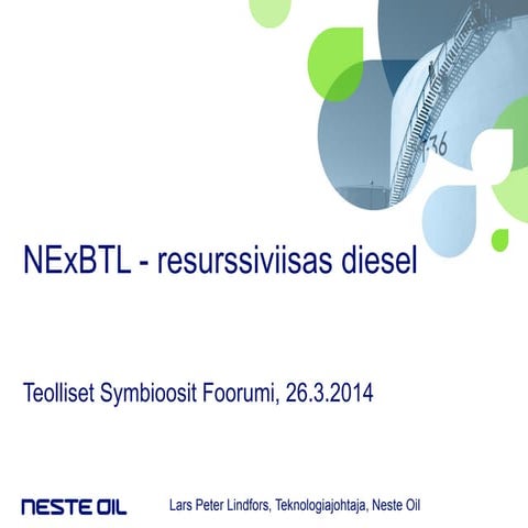 Lars Peter Lindfors 26.3.2014: NEXBTL - Resurssiviisas Diesel | PDF