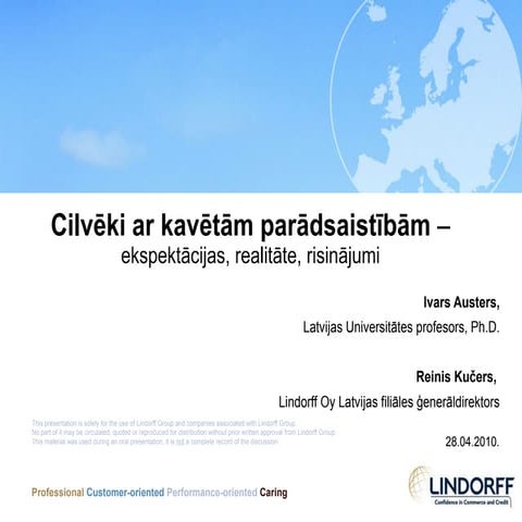 Lindorff petijums: cilveki ar kavetam paradsaistibam | PPT