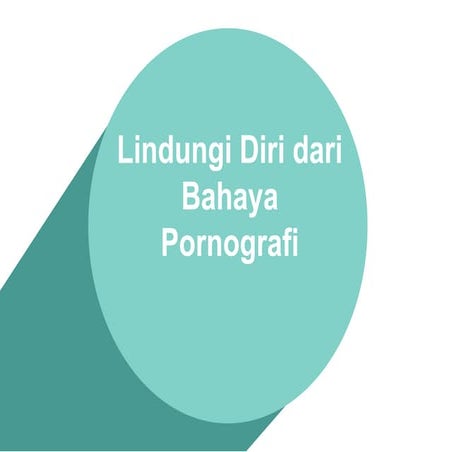 Lindungi Diri dari Bahaya Pornografi.pptx