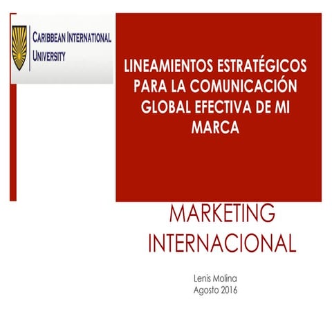 Lineamientos estrategicos para la comunicación efectiva de mi marca | PDF
