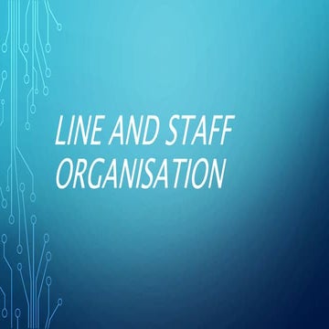 LINE AND STAFF ORGANISATION.pptx
