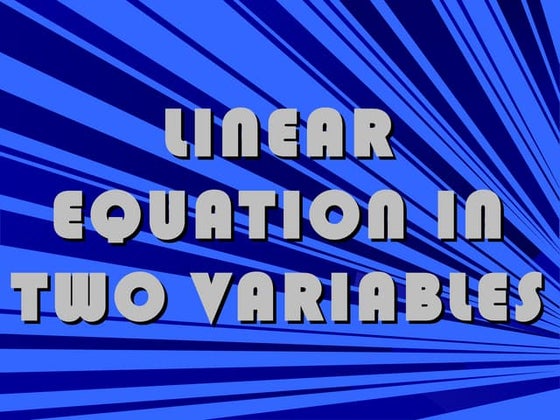 Linear equations in two variables | PPT