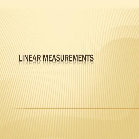 linear_measurementS IN METROLOGY & INSTRUMENTATION | PPT