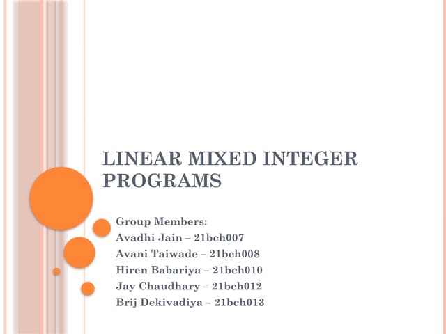 Linear mixed integer programs for chemical engineering | PPT Linear mixed integer programs for chemical engineering | PPT