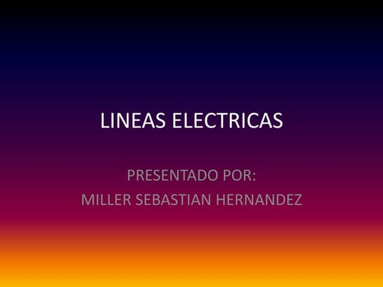 Líneas Eléctricas | PPT