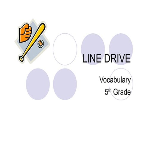 Line drive vocab__power_point | PPT