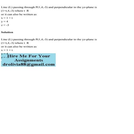 Line (L) passing through P(1,4,-3) and perpendicular to the yz-plane.pdf