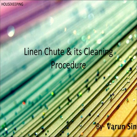 Linen chute & its cleaning procedure | PPT