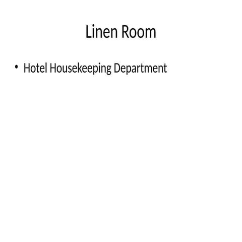 Linen_Room_Presentation of housekeeping department | PPTX