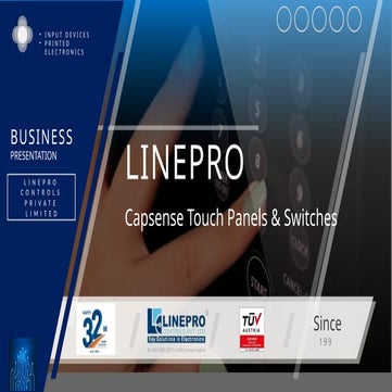 Linepro - Product Profile- Capacitive Panels | PPTX