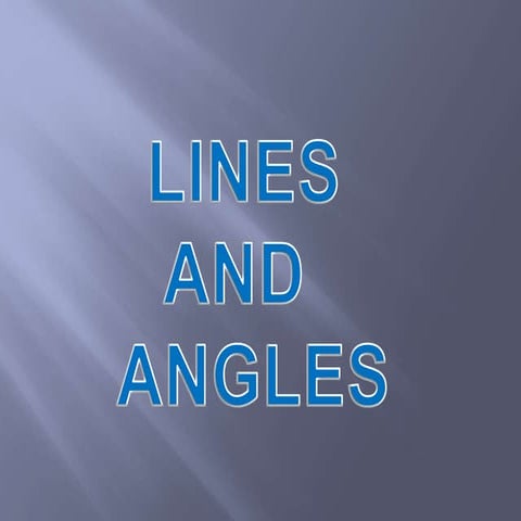 Lines and angles | PPTX