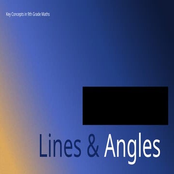 this document provide the information about lines & angles of class 9th | PPTX