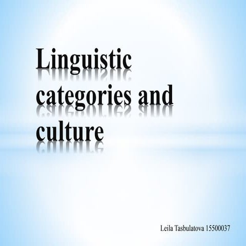 Linguistic categories and culture | PPTX