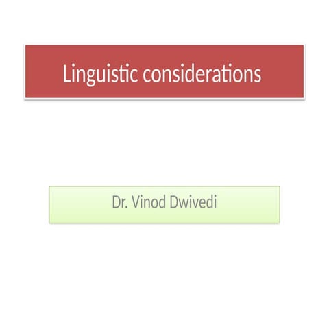 linguistic consideration (new).pptx..... | PPTX