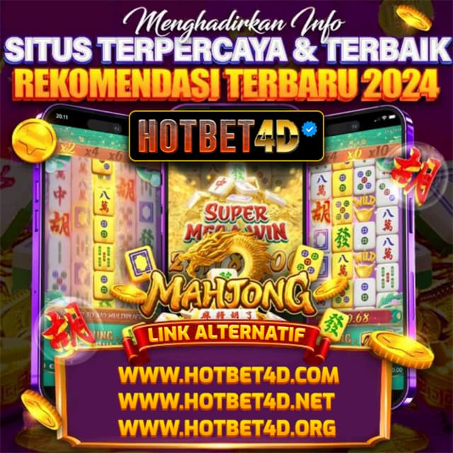 HOTBET4D LINK ALTERNATIF SLOT GACOR TERBARU GAMPANG MAXWIN | PDF