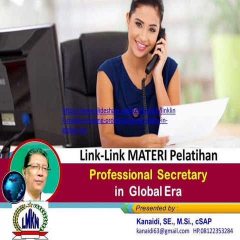 Link-Link MATERI Training "Professional SECRETARY in Global Era" | PPT