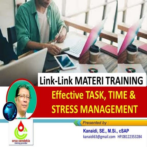 Link-Link MATERI TRAINING "Effective TASK, TIME & STRESS MANAGEMENT" | PPTX