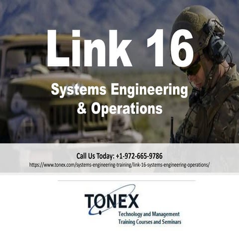 Link 16 Systems Engineering and Operation | PPTX